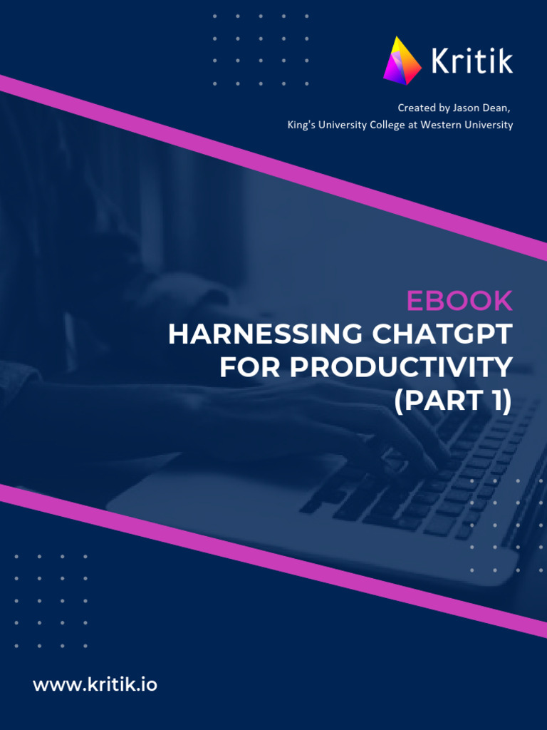 Ebook Harnessing ChatGPT For Productivity (Part 1) | PDF | Artificial Intelligence ...