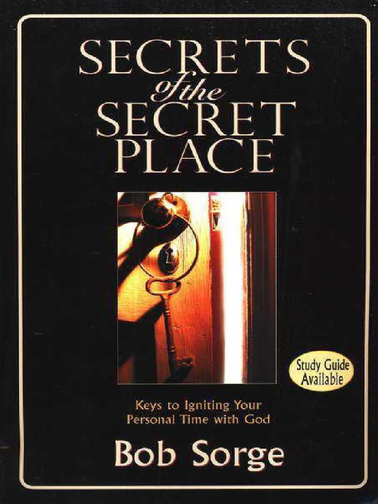 Secrets of The Secret Place Sorge | PDF | Jesus | Gospel Of Matthew