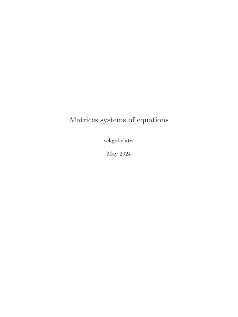 Matrices Systems of Equations | PDF | Matrix (Mathematics) | Operator ...