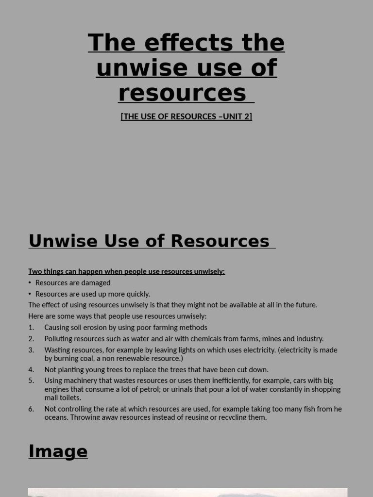 The Effects The Unwise Use of Resources | PDF | Overfishing | Grazing