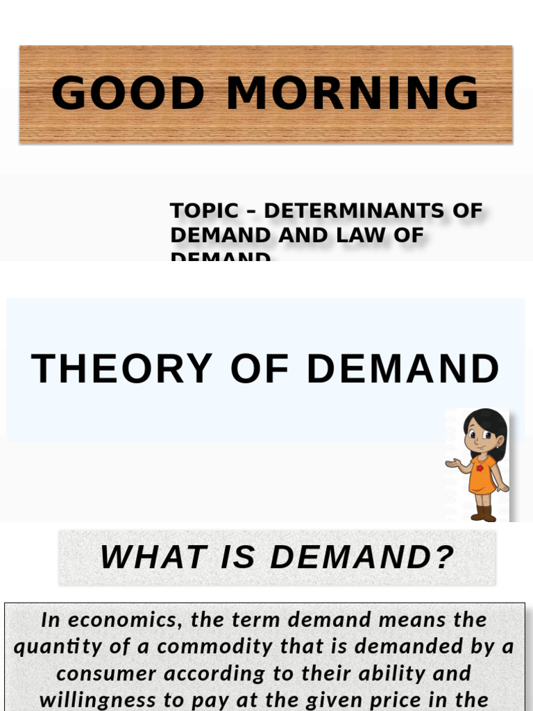 ECONOMICS Presentation Determinant of Demand and Law of Demand | PDF ...