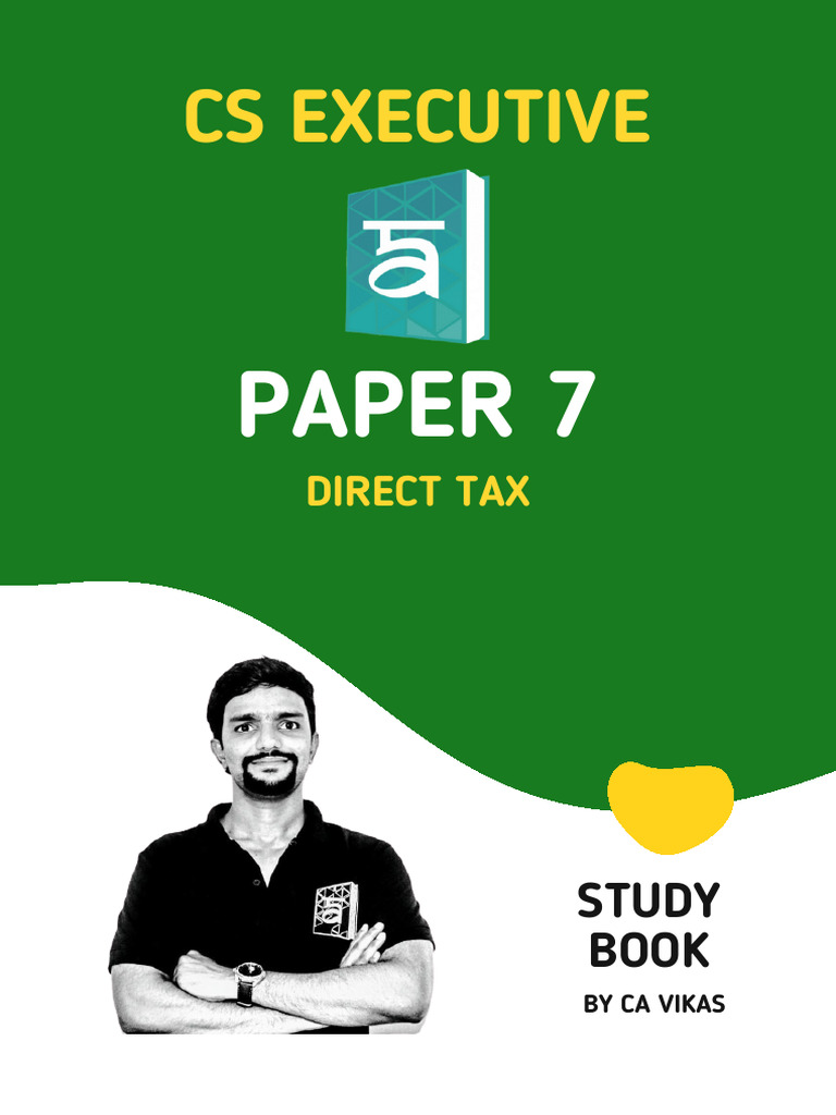 CS Executive Tax Laws Study Guide 2024-25 | PDF | Taxes | Direct Tax
