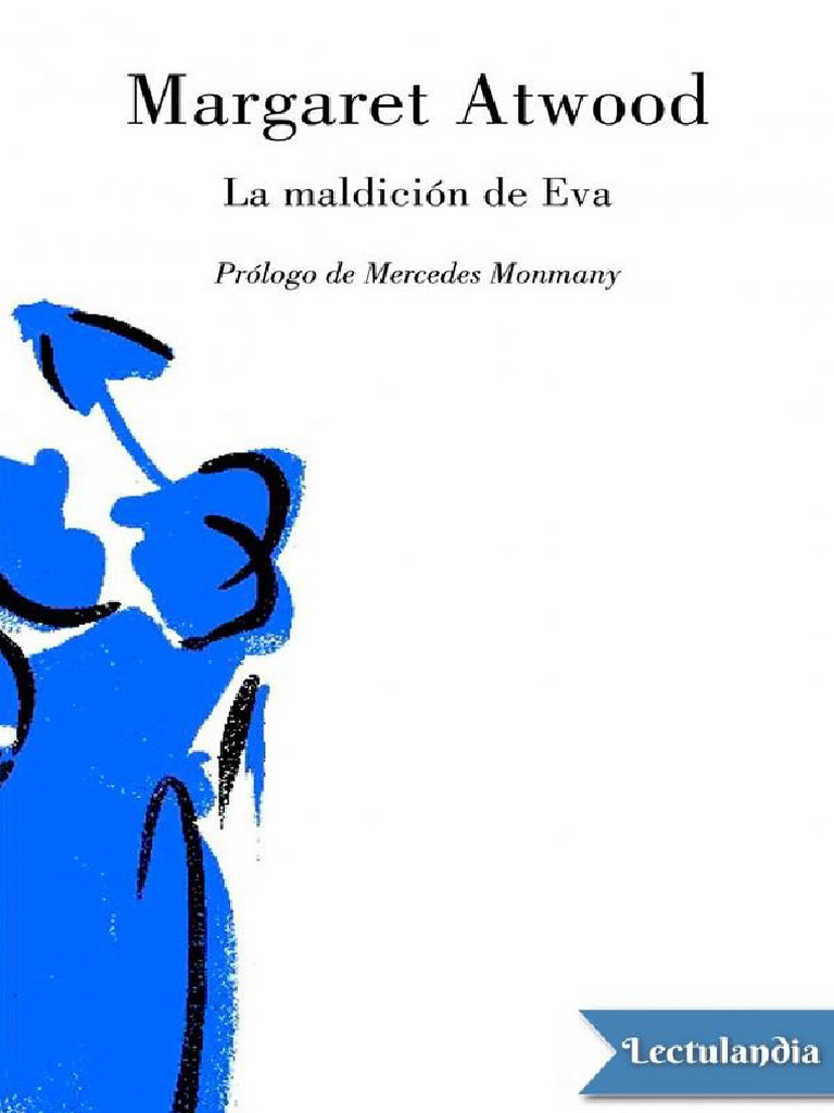 La Maldicion de Eva - Margaret Atwood | PDF | Mujer Maravilla | Brujería