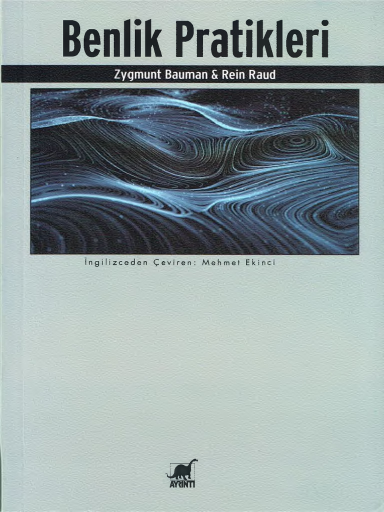Zygmunt Bauman-Rein Raud Benlik Pratikleri Ayrıntı Yayınları | PDF