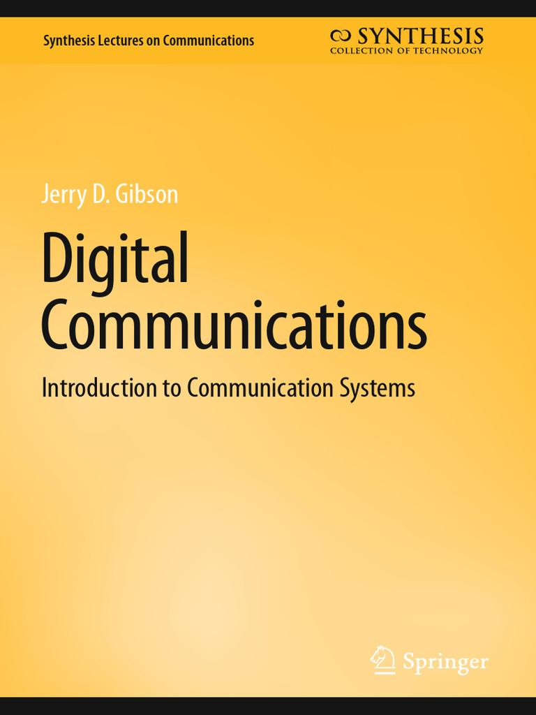Jerry D Gibson Digital Communications Introduction To Communication Systems Synthesis