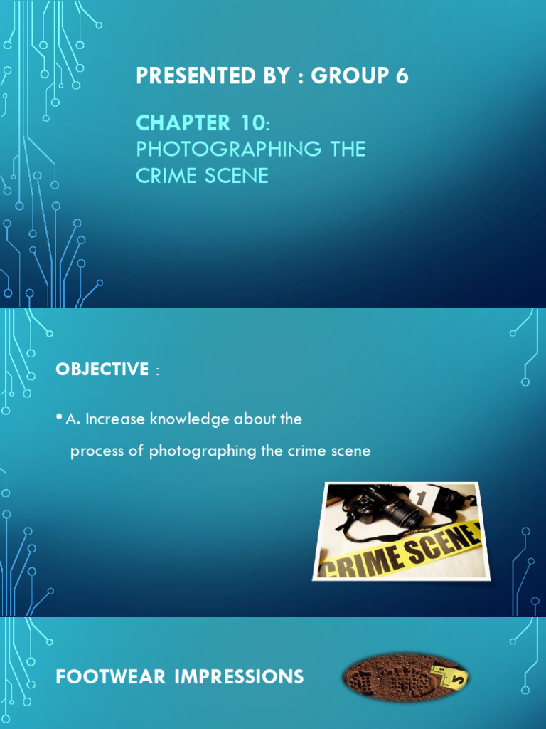 Chapter10 Gruop6 Photograping Crime Scene | PDF | Exposure (Photography) | Camera