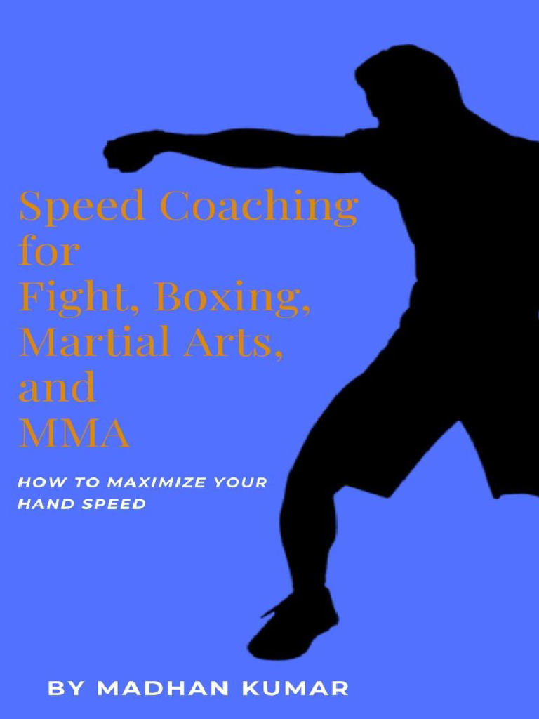Speed Coaching for Fight Boxing Martial Arts and Mma How to Maximize ...