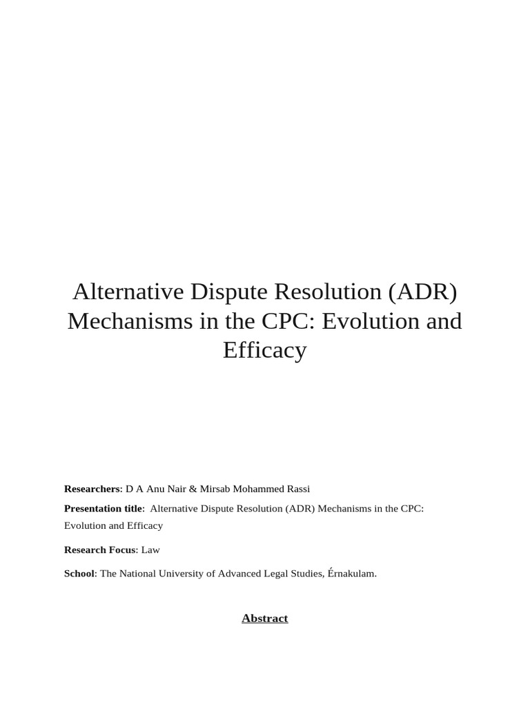 Alternative Dispute Resolution (ADR) Mechanisms in The CPC Evolution and Efficacy (Abstract ...