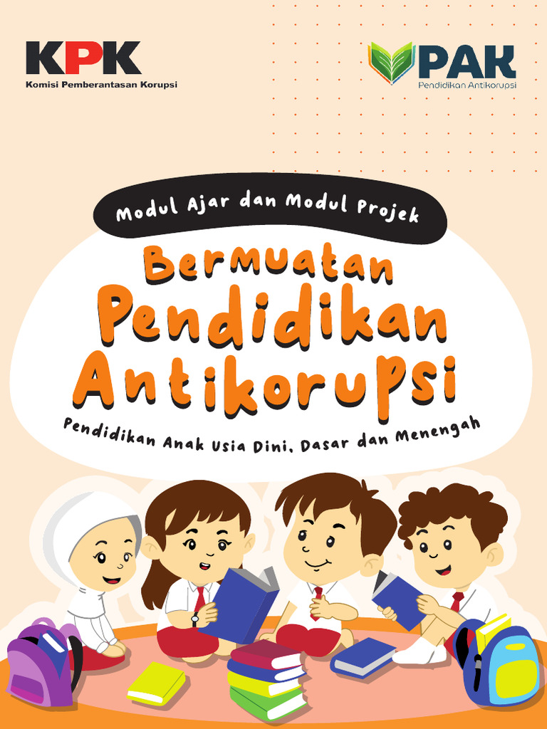Modul Ajar Dan Modul Projek Bermuatan Pendidikan Antikorupsi PAUD Dasar ...
