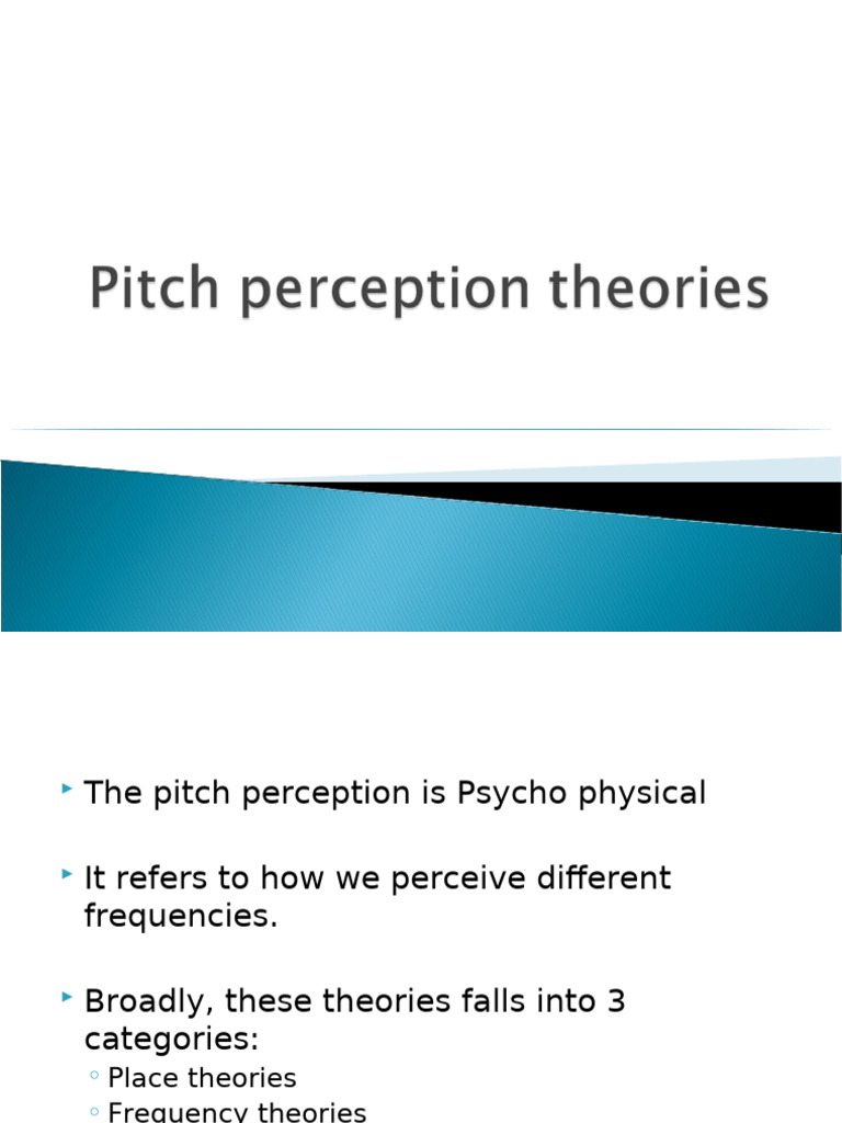 Pitch Perception Theories | PDF | Perception | Sound