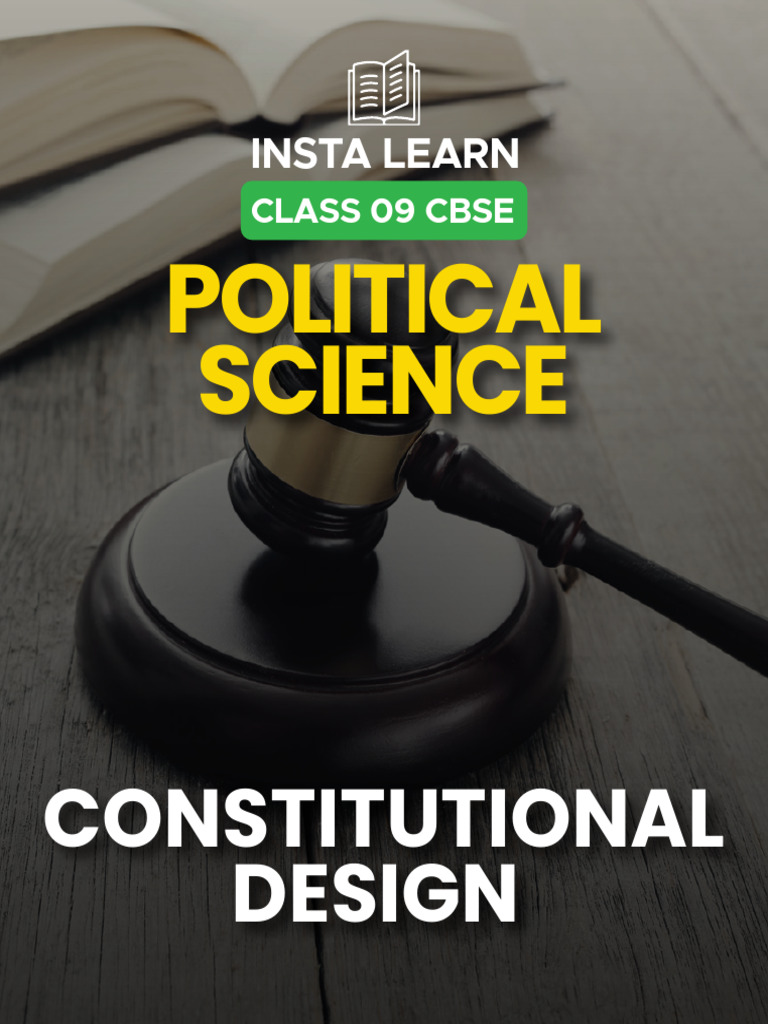 Class 9 CBSE: Constitutional Design | PDF | Justice | Crime & Violence