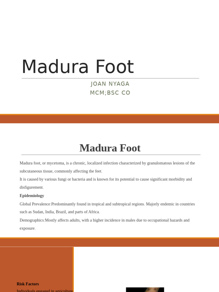 Mycotic Madura Foot Overview | PDF | Medical Specialties | Diseases And ...