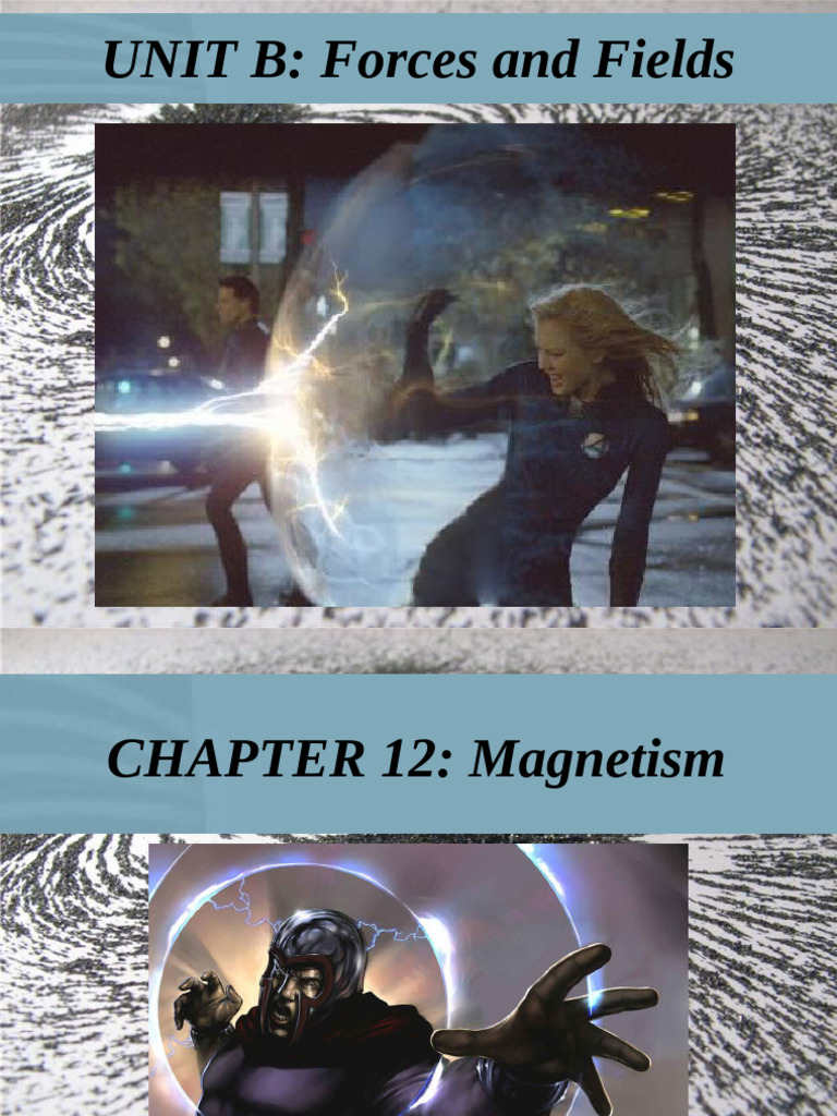 Makar 12.1 Magnetic Forces and Fields 2022 | PDF | Magnetism | Magnet