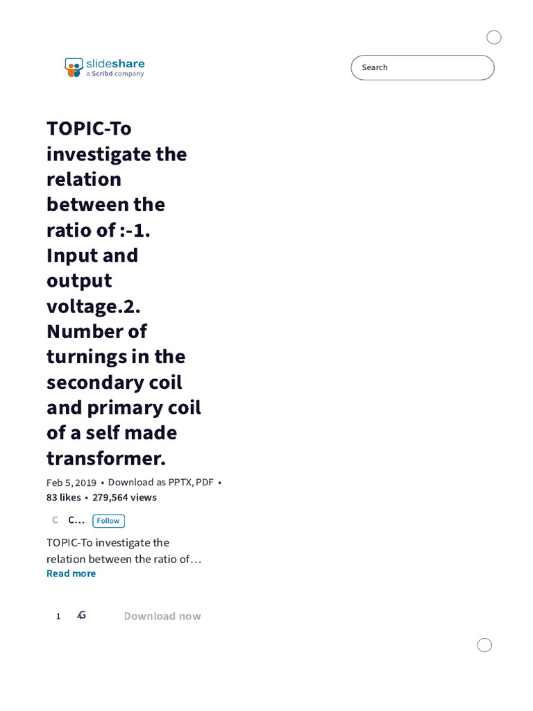 TOPIC-To Investigate The Relation Between - The Ratio of - 1. Input and Output Voltage. - 2 ...