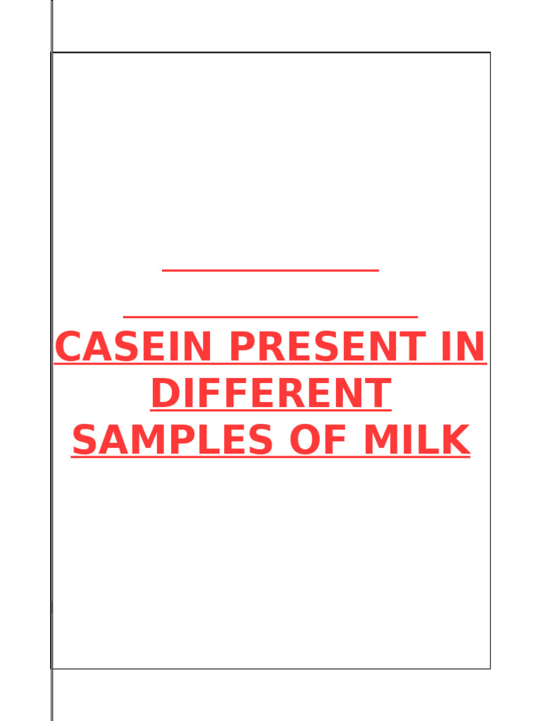 Casein Present in Different Samples of Milk Project | PDF | Wellness