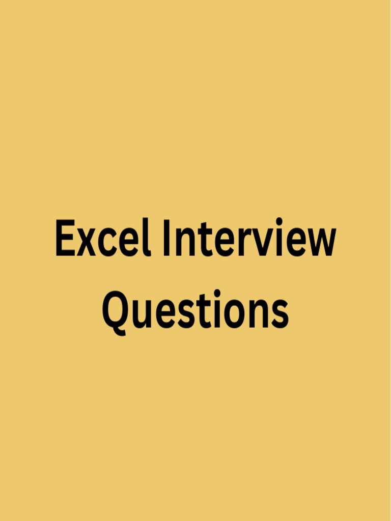 Excel Interview Questions | PDF | Microsoft Excel | Spreadsheet