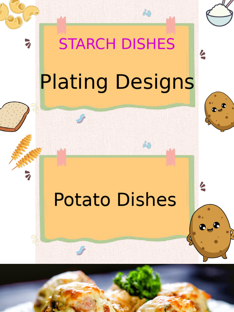 Types of Starch Dishes and Plating Designs | PDF
