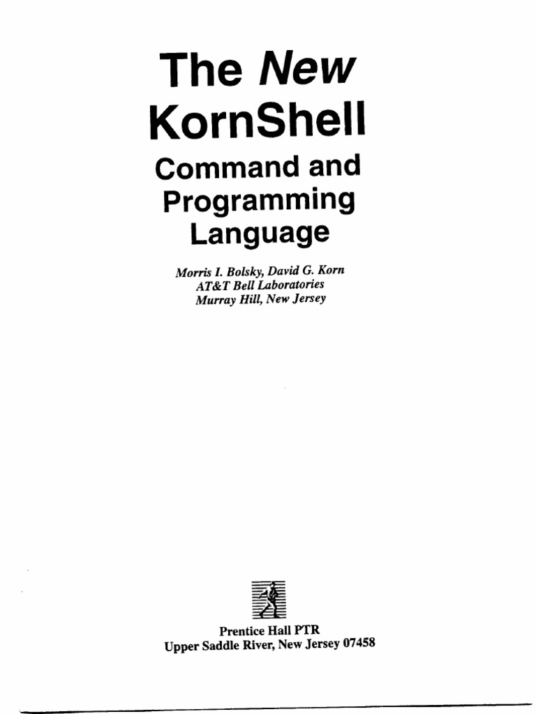 The New Kornshell-Command and Programming Language | PDF