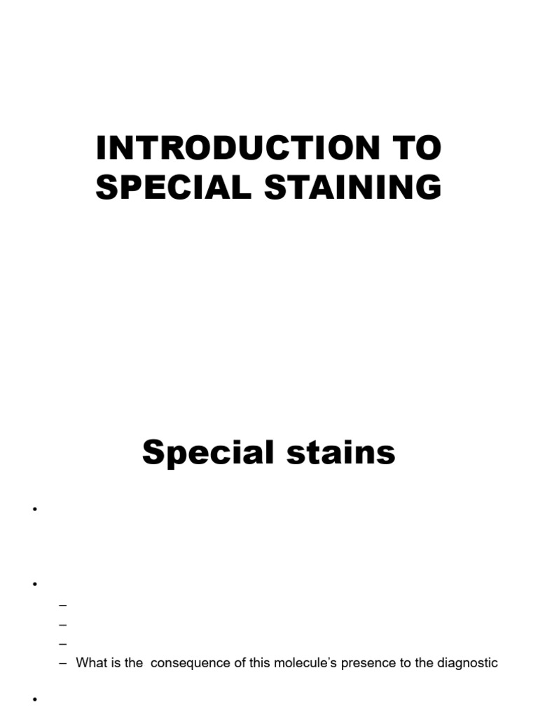 Introduction To Special Staining. 2022.2 (2023 - 02 - 15 15 - 17 - 52 ...