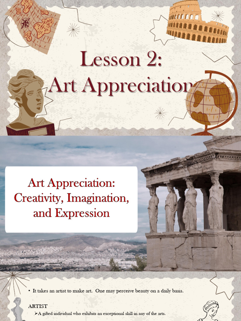 Lesson 2 - Art Appreciation | PDF | Experience | The Arts