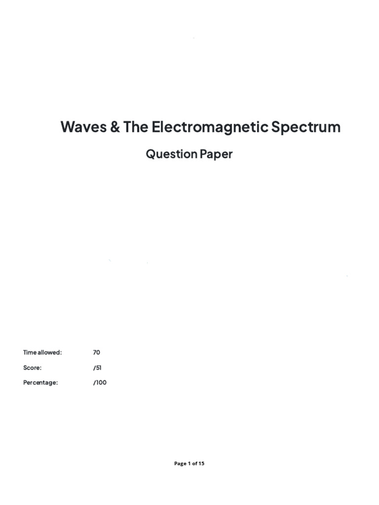 physics waves practice paer | PDF | Waves | Electromagnetic Radiation