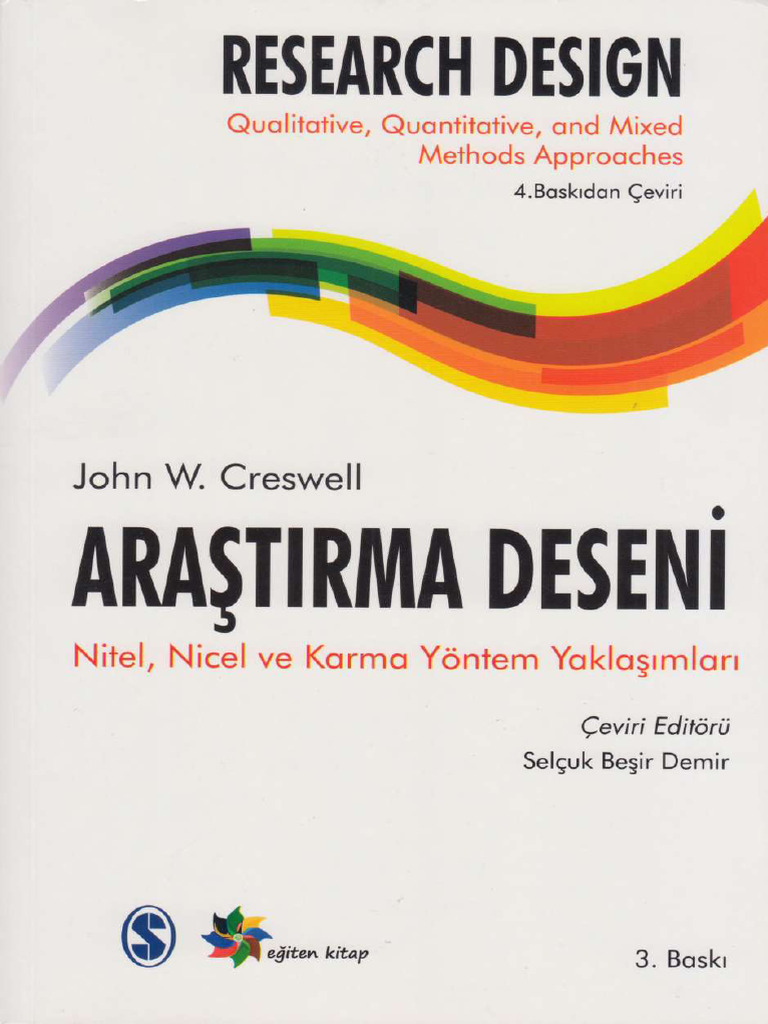 Araştırma Deseni - Nitel, Nicel Ve Karma Yöntem Yaklaşımları - John W ...