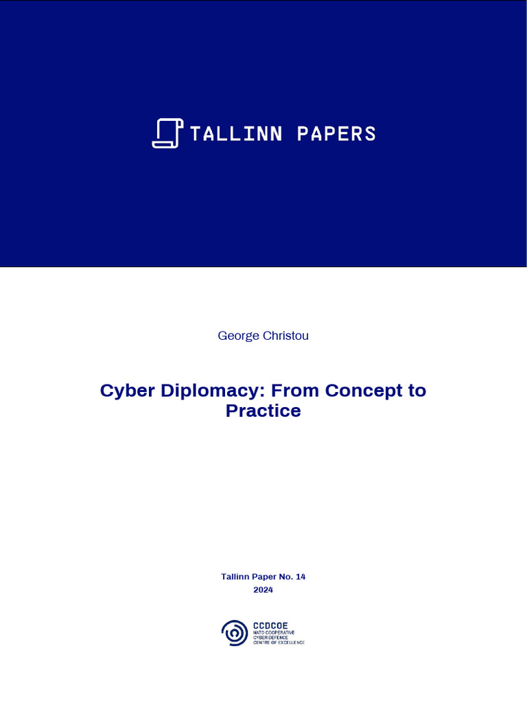 Tallinn Papers Cyber Diplomacy From Concept To Practice Christou | PDF ...