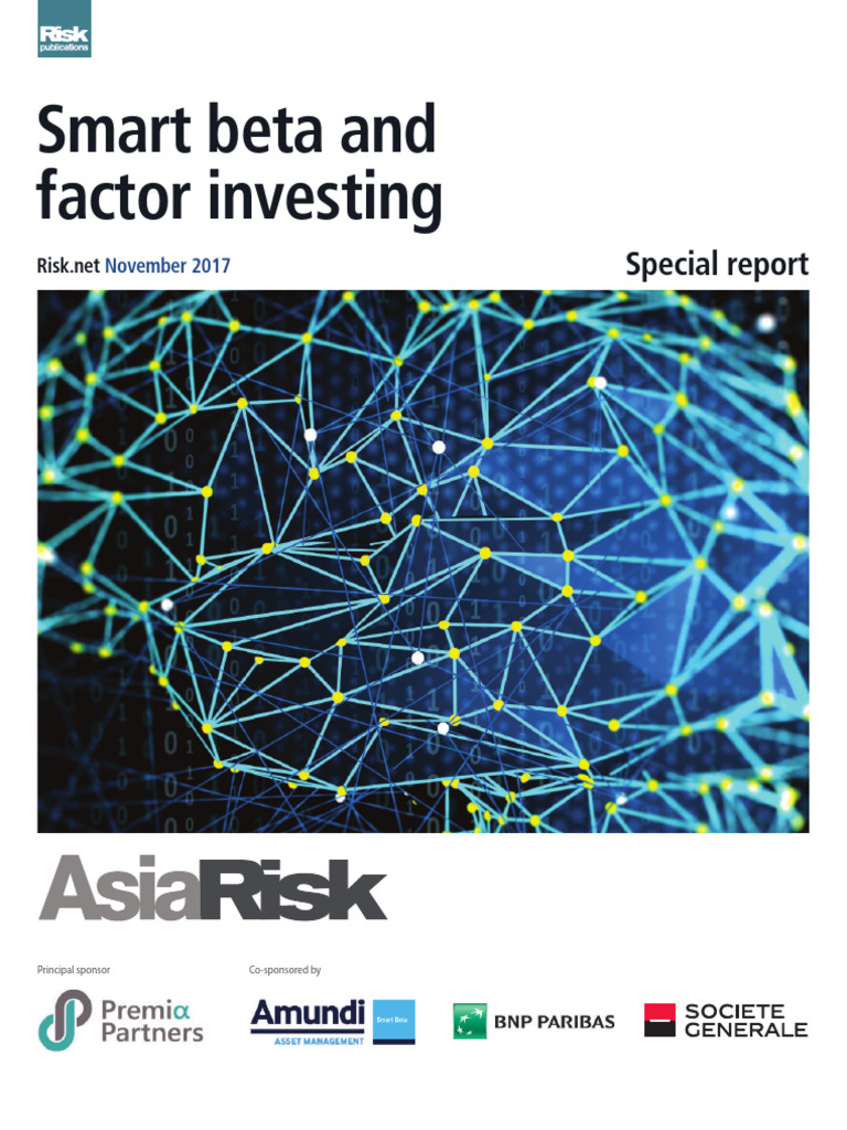 Asia Risk - Smart Beta & Factor Investing 2017 | PDF | Exchange Traded ...