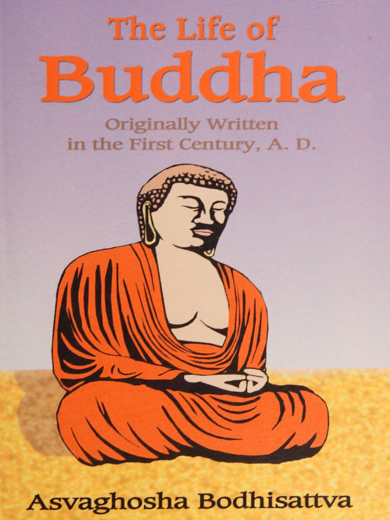 The Life of Buddha - Asvaghosha Paul Tice 2003 | PDF