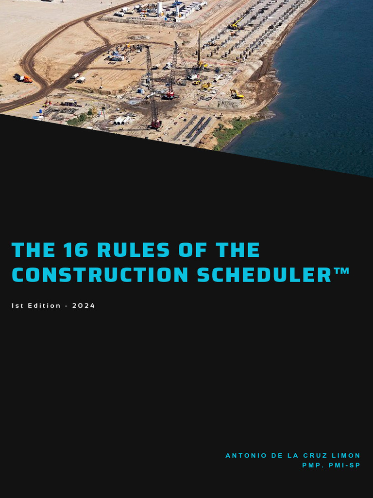 The 16 Rules of The Construction Scheduler™ | PDF | Risk | Experience