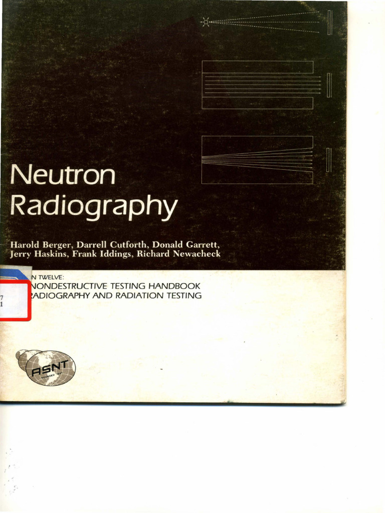 ASNT NDT Handbook-Neutren Radiography-NR - (Optimized) | PDF | Neutron ...
