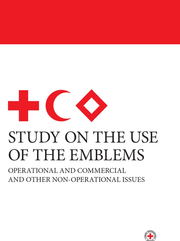 Study On The Use of The Emblems | PDF | International Red Cross And Red ...