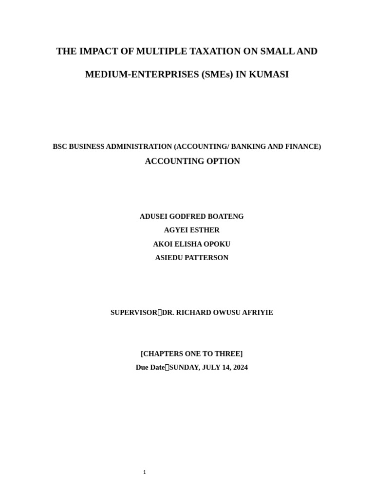 (Chapters 1 To 3) Impact of Multiple Taxation On SMEs in Kumasi.-1-1 ...