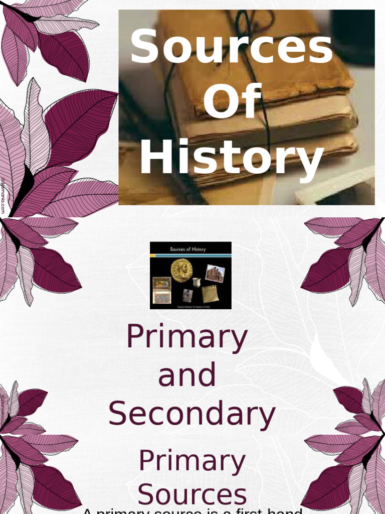 Lesson 1 Sources of History Primary and Secondary | PDF | Witness ...