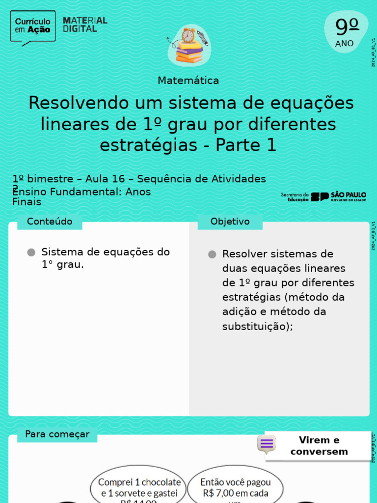 Aula 16 - Resolvendo Um Sistema de Equações Lineares de 1º Grau Por ...