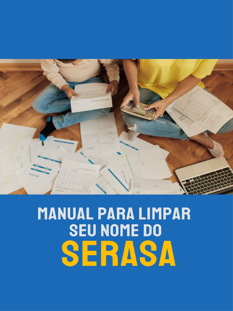 Manual para Limpar Seu Nome Do Serasa 1 | PDF