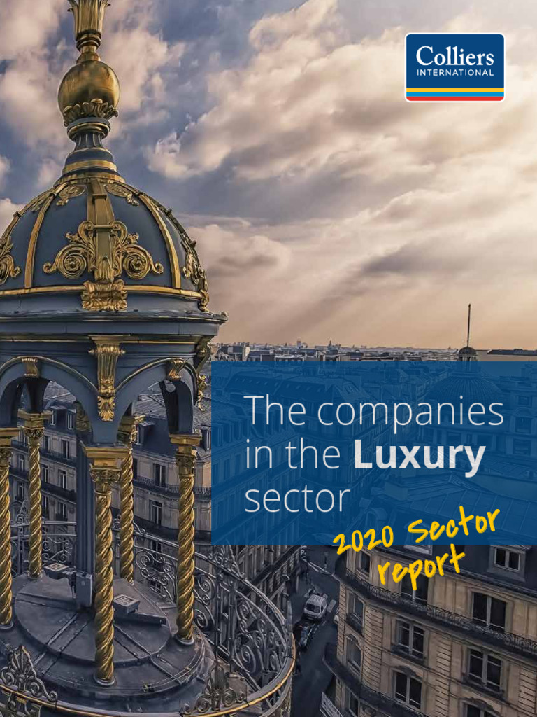 2020 Luxury Sector Report Colliers International | PDF | Luxury Goods ...