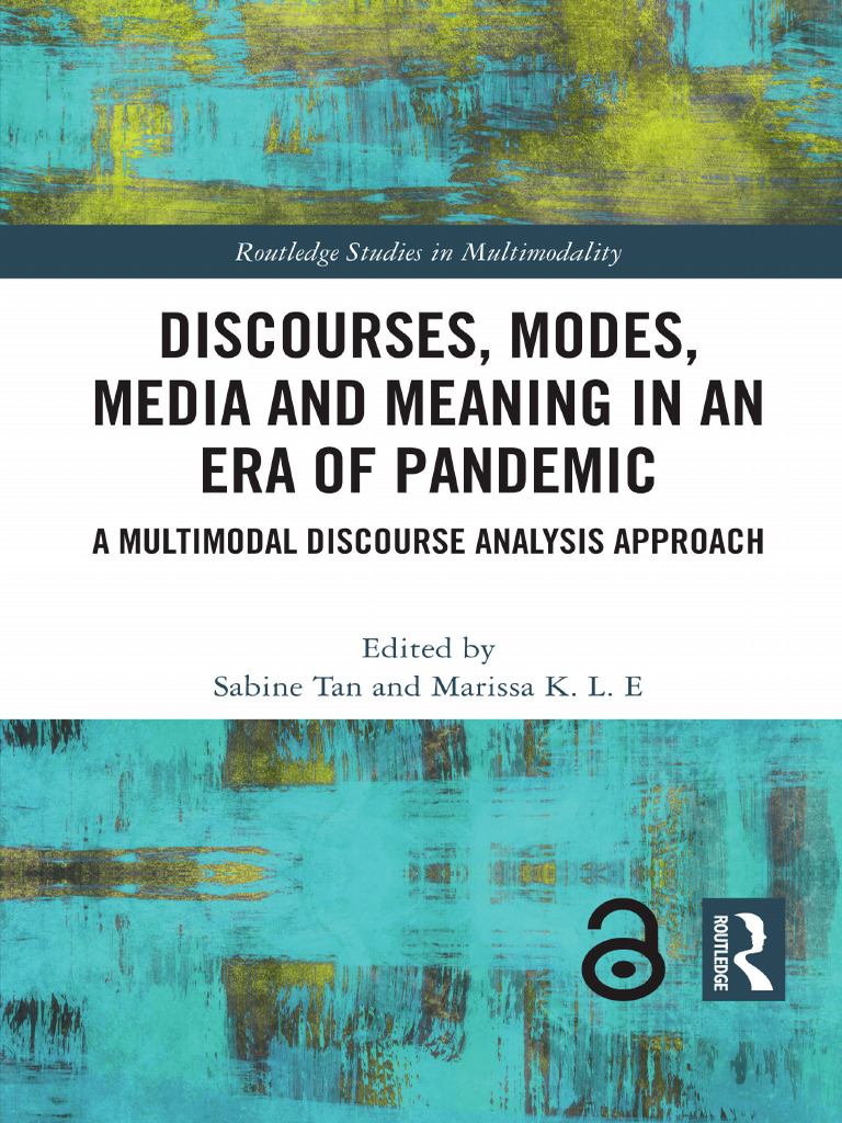 (Routledge Studies in Multimodality) Sabine Tan, Marissa K. L. E - Discourses, Modes, Media and ...