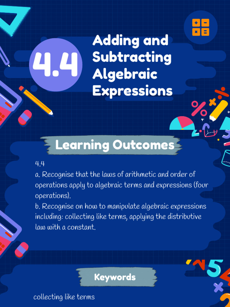 4.4 Adding and Subtracting Algebraic Expressions | PDF
