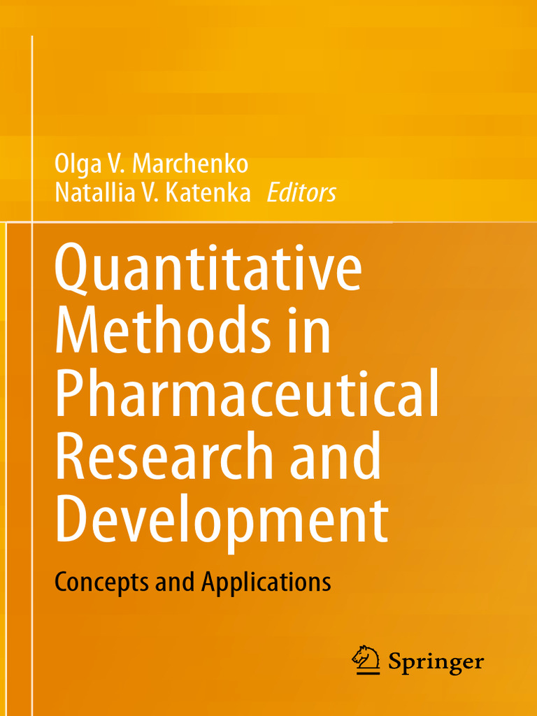 Quantitative Methods in Pharmaceutical Research and Development - Concepts and Applications ...