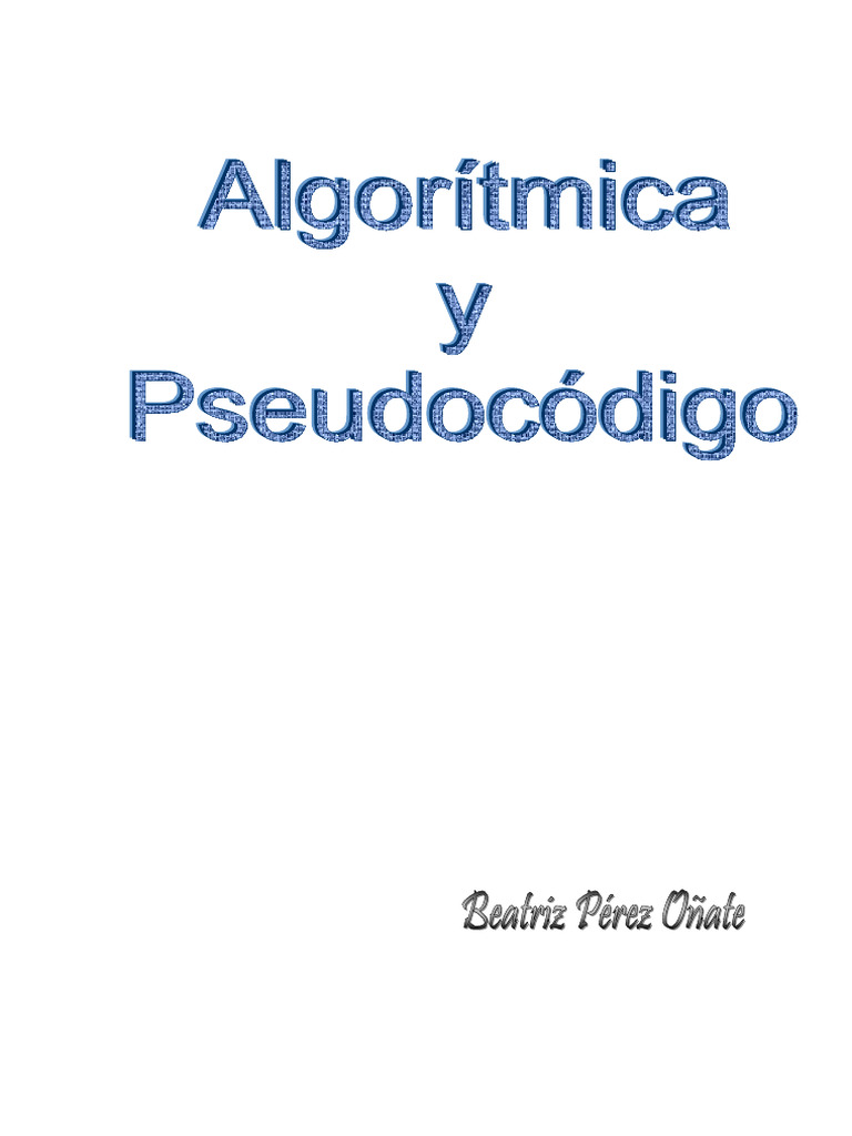 U03. - Algorítmica y Pseudocódigo | PDF | Algoritmos | Programa de computadora