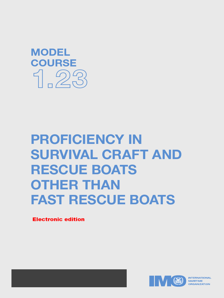 17 Model Course 1.23 Proficiency in Survival Craft and Rescue Boats ...