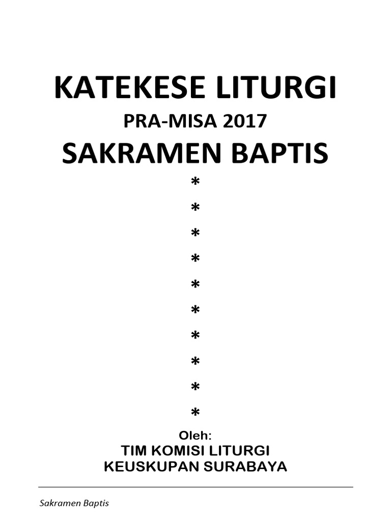 2017 Katekese Liturgi - Sakramen Baptis | PDF | Filsafat | Kajian ...