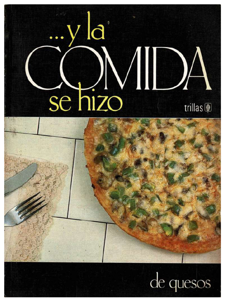 Y La Comida Se Hizo 9 ... de Quesos | PDF