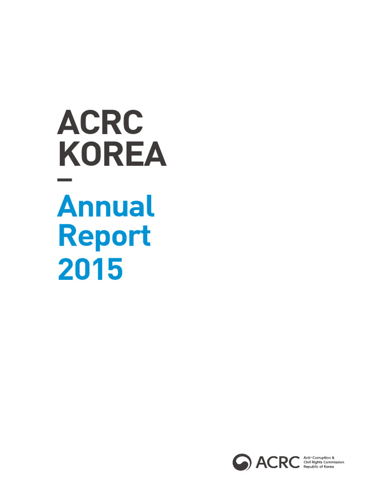 Korea - ACRC - Annual Report - 2015 - EN | PDF | Corruption | Business Ethics