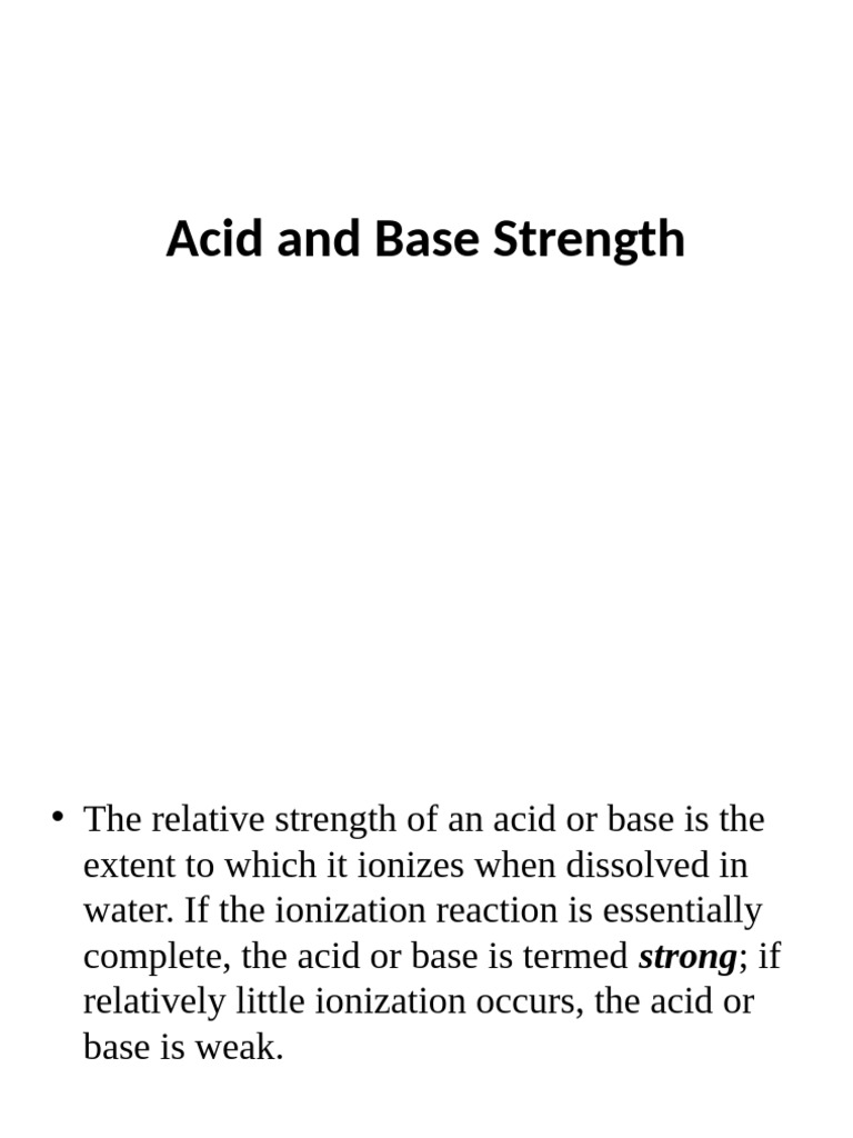 Strength of Acid-Base | PDF | Acid | Chemistry