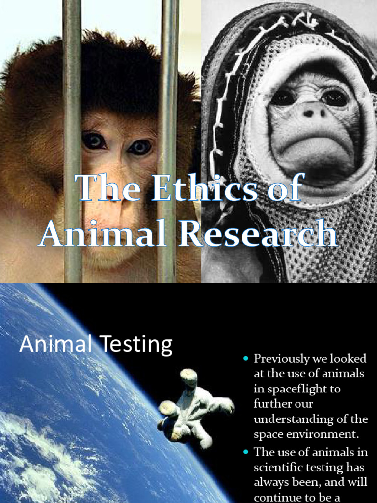 Ethics of Animal Testing in Research | PDF | Animal Testing | Spaceflight