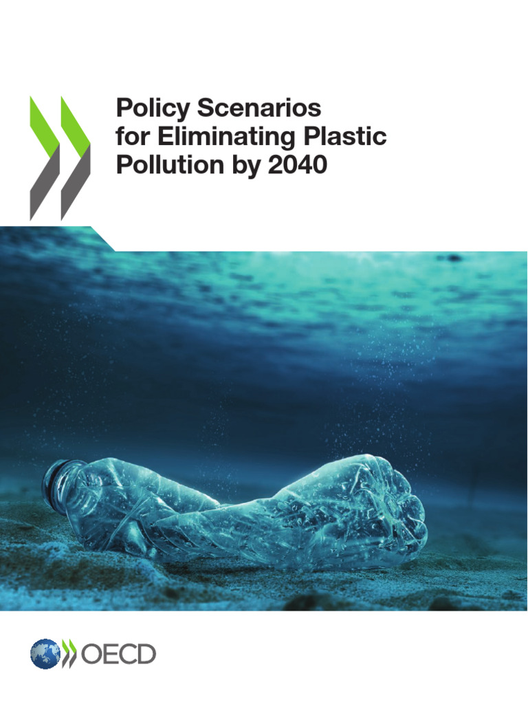 Policy Scenarios For Eliminating Plastic Pollution by 2040 | PDF ...