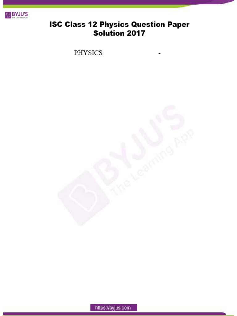 ISC Class 12 Physics Question Paper Solution 2017 | PDF ...