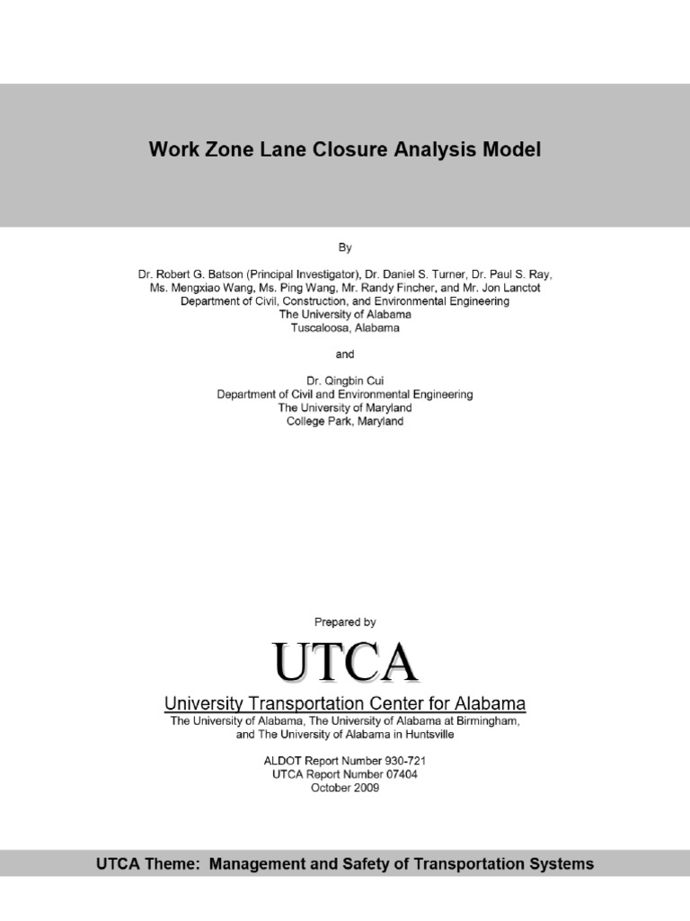 Work Zone Lane Closure Analysis Model - Dr. Robert G. Batson (Principal ...